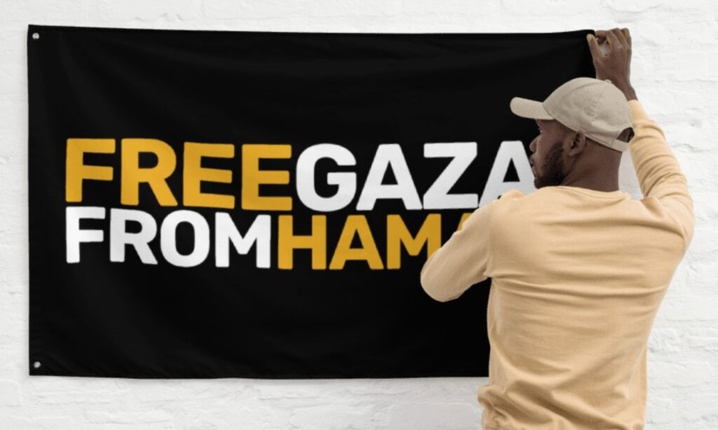 'Free Gaza From Hamas': Show Your Support for Israel's Right to Defend ...